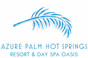 Azure Palm Hot Springs Resort & Day Spa Oasis – Desert Hot Springs